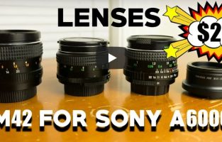 Cheap M42 Vintage Lenses on Sony A6000 A6300 A6500 Adapted - Camera Ray