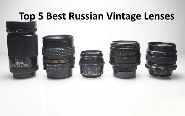 Top 5 Best Russian Vintage Lenses For Mirrorless Cameras - Camera Ray